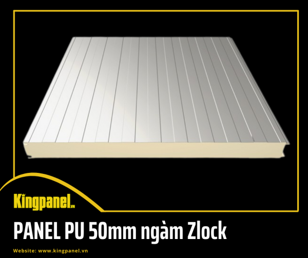 Panel PU ngàm Zlock dày 50m cách nhiệt, chống nóng